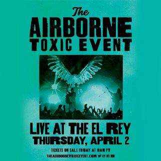 The Airborne Toxic Event | El Rey Theatre